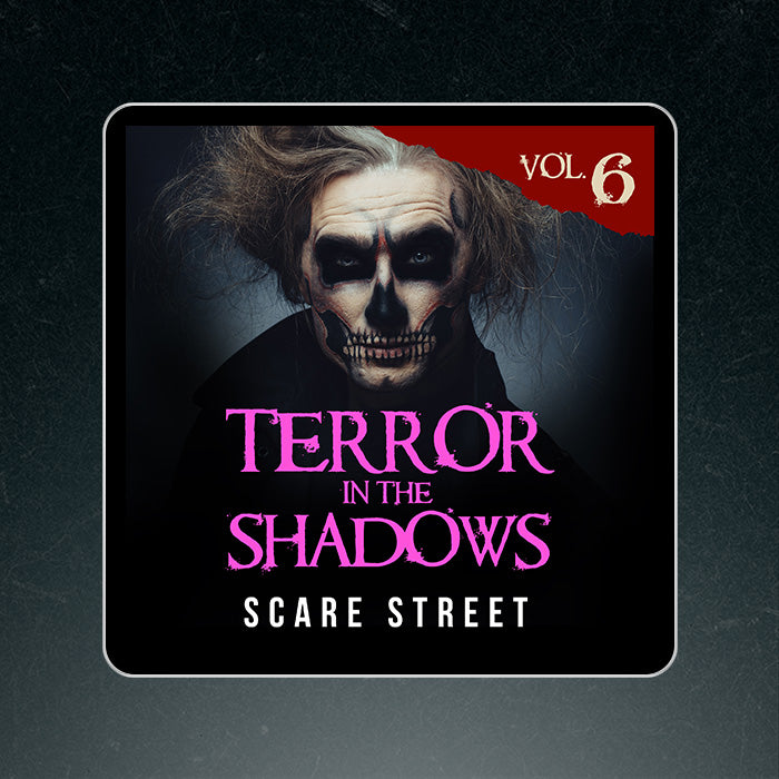 Terror in the Shadows vol. 6: Terror in the Shadows Anthology – Scare Street