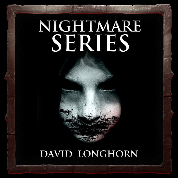 Nightmare Series by David Longhorn – Scare Street