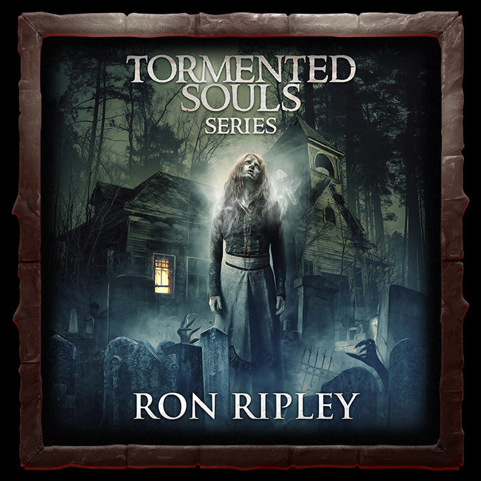 Tormented Souls Series by Ron Ripley – Scare Street